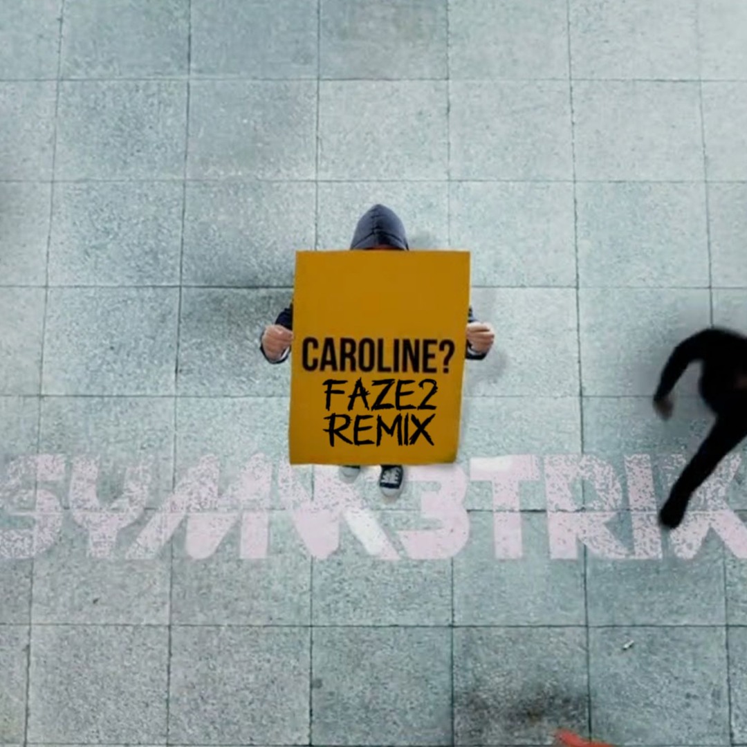 Stream Symmetrik - Caroline (Faze2 Remix) by Faze2 Official | Listen online for free on SoundCloud