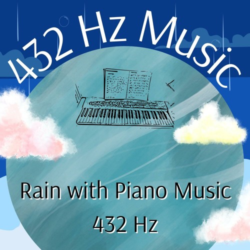 Stream 432 Hz Piano & Corals - Rain Sounds by 432 Hz Music | Listen ...