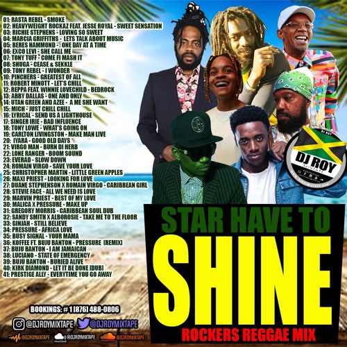 Stream DJ ROY PRESENTS STAR HAVE TO SHINE REGGAE MIX [NOV 2020] by ...