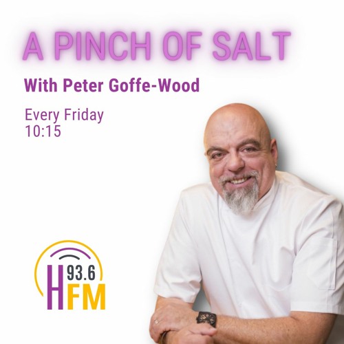 Stream A Pinch Of Salt With Peter Goffe-Wood - 10 March 2023 by ...