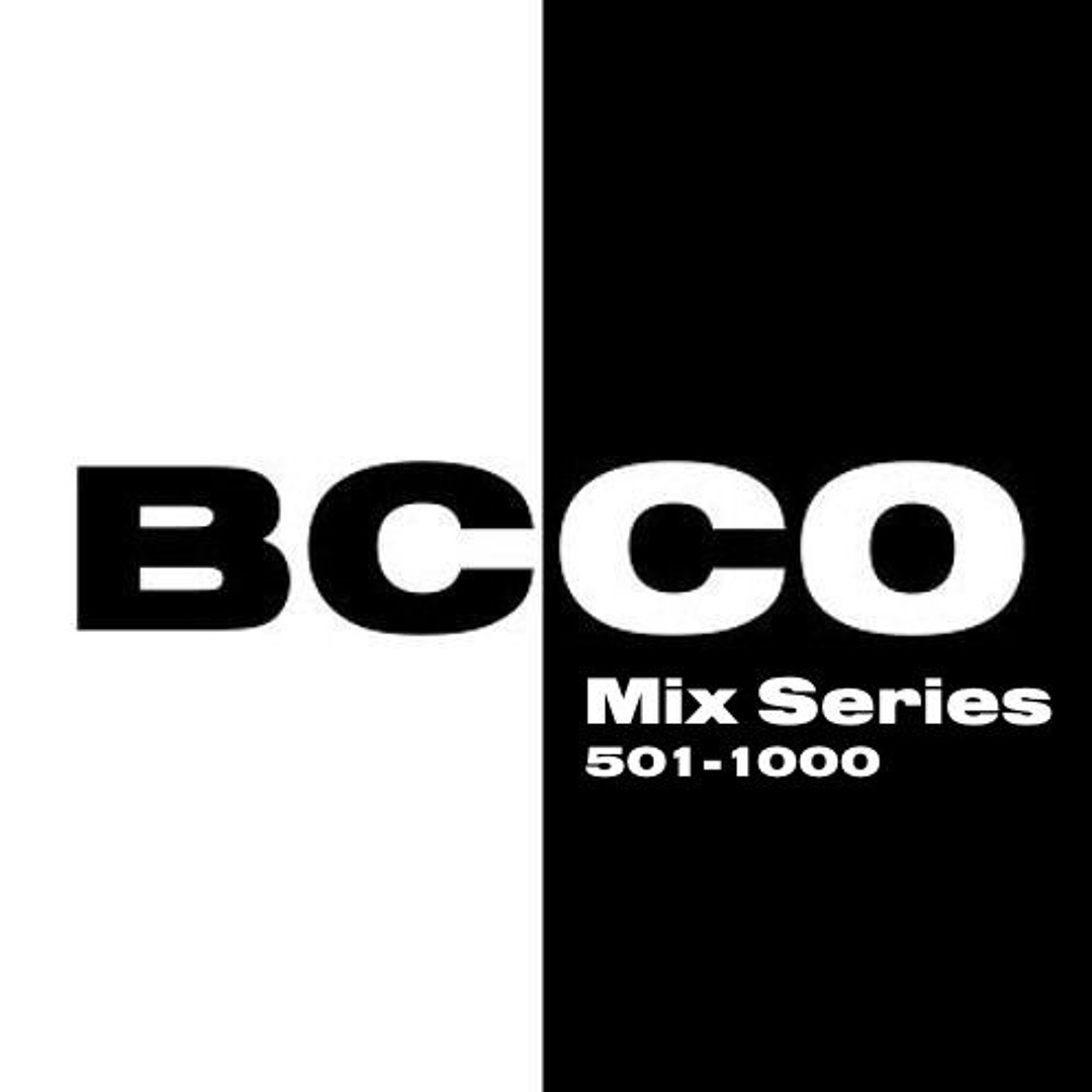 Stream BCCO | Listen to BCCO Mix Series 501-1000 playlist online for ...