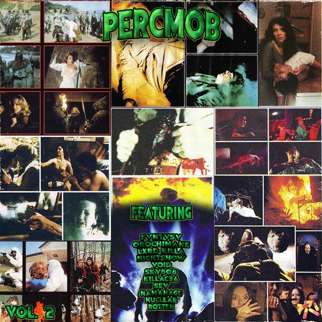 Stream PERC MOB | Listen to PERC MOB VOL. 2 (OUT ON ALL PLATS ...