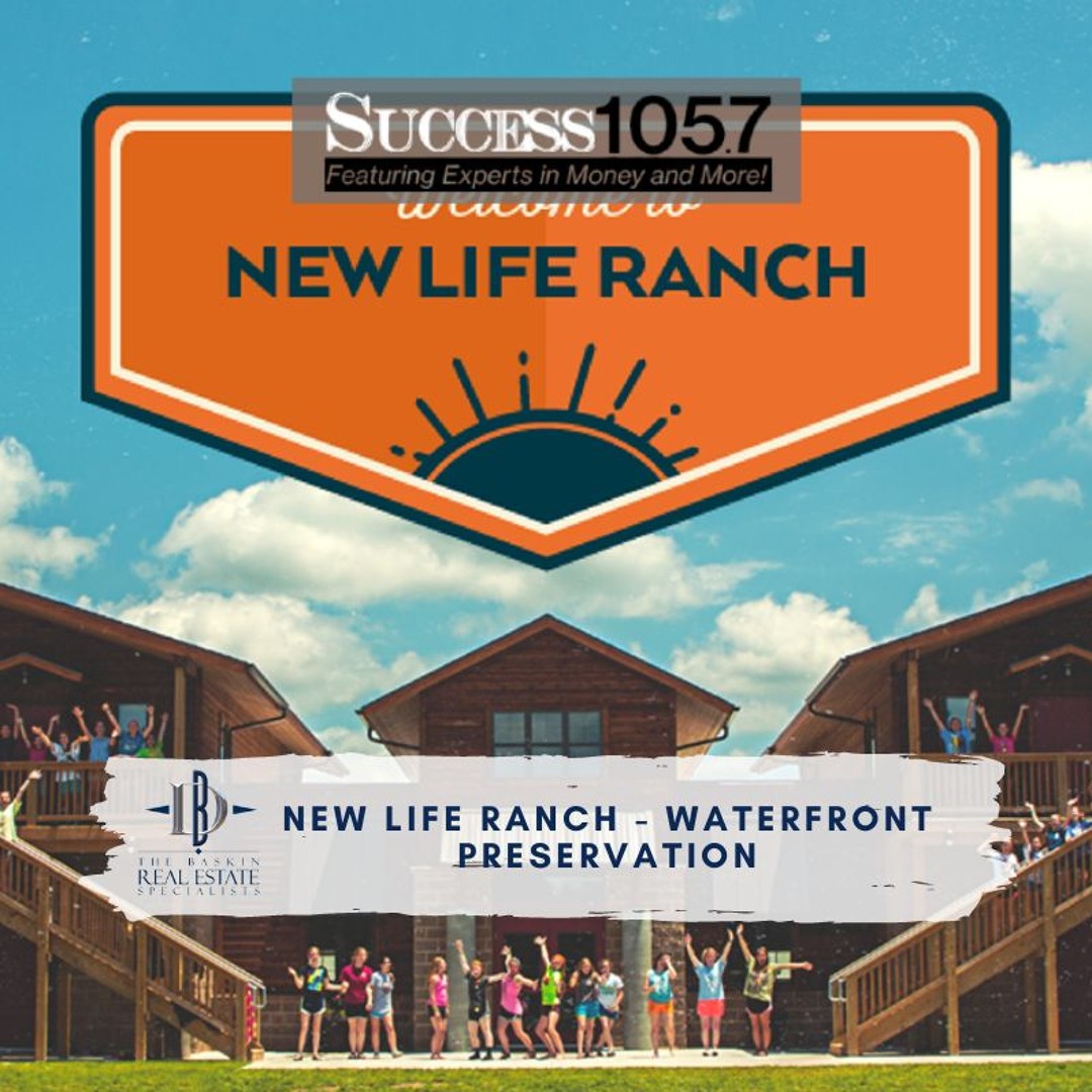 Stream New Life Ranch - Waterfront Preservation by The Baskin Real ...