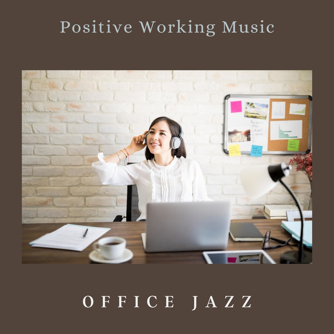 Stream Office Jazz | Listen to Positive Working Music playlist online ...