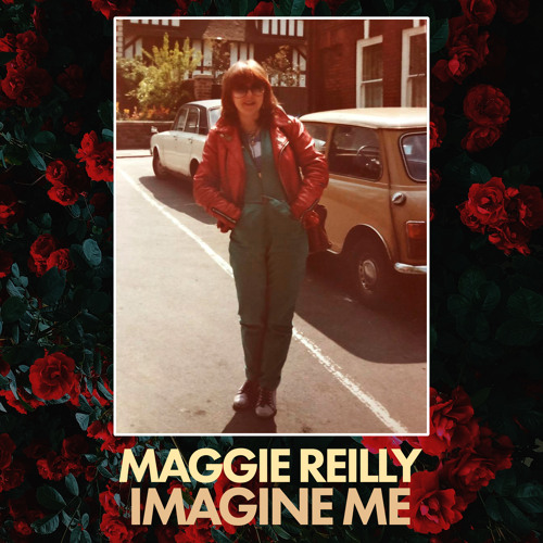 Stream Maggie Reilly | Listen to Imagine Me (2022 Remastered Version ...