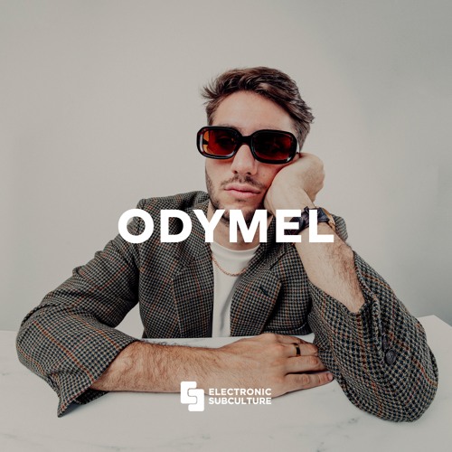 Stream ODYMEL / Exclusive Mix for Electronic Subculture by Electronic ...