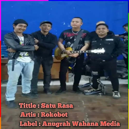 Stream Satu Rasa (Indoneseia) by Rokobot | Listen online for free on SoundCloud
