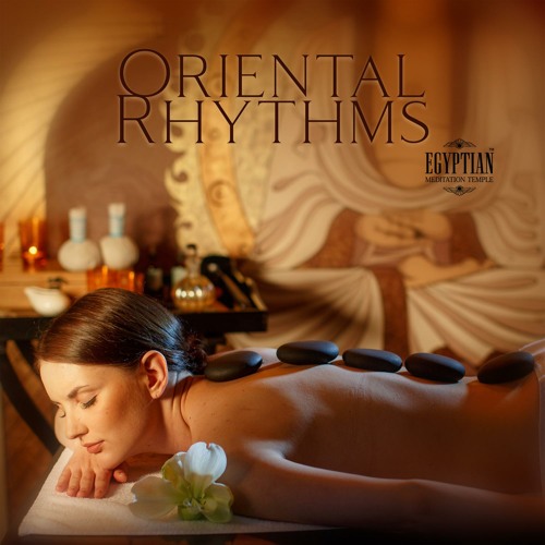 Stream Egyptian Meditation Temple Listen To Oriental Rhythms Exotic