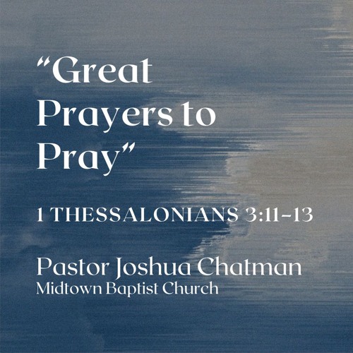 Stream FEC “Great Prayers to Pray”– June 23, 2024 by First Evangelical ...