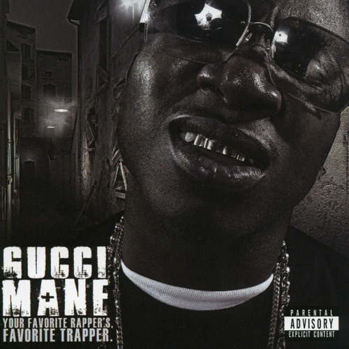 Stream Gucci Mane | Listen to Your Favorite Rapper's Favorite Tapper ...