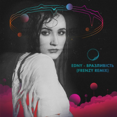 Stream EDNY - Вразливість (FrenZy Remix) by Ukraine Dancing ...