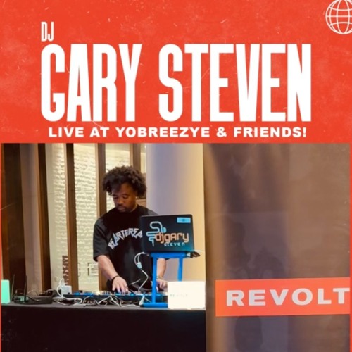 Stream Dj Gary Steven's Live Set from Yo Breezye & Friends @ Gourmet ...