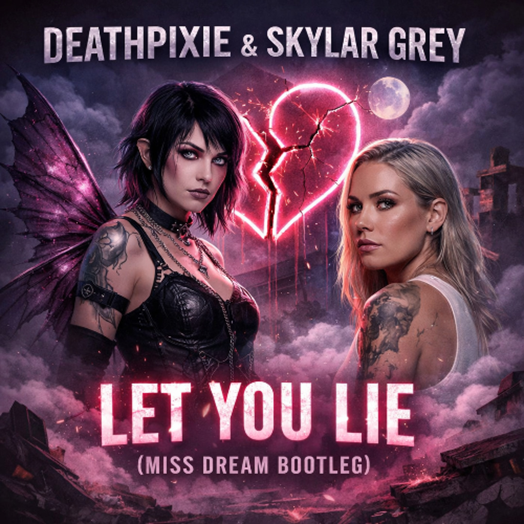 Stream DEATHPIXIE & Skylar Grey - Let You Lie (Miss Dream Remix) by DJ ...