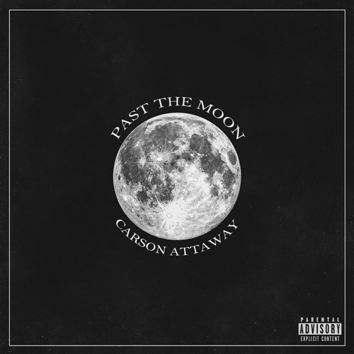 Stream Past The Moon by Carson Attaway | Listen online for free on ...