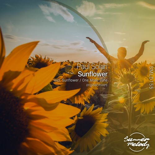 Stream Paul Solari - Sunflower [SMLD155] by Summer Melody | Listen ...