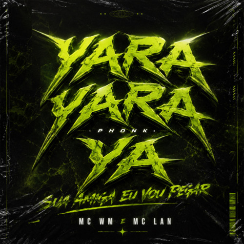 Stream MC WM | Listen to Yara Yara Ya Phonk / Sua Amiga Eu Vou Pegar ...