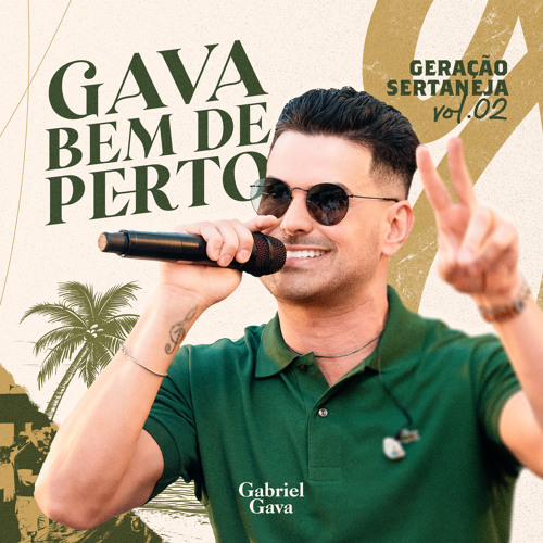 Stream Gabriel Gava | Listen to Gava Bem de Perto: Geração Sertaneja ...
