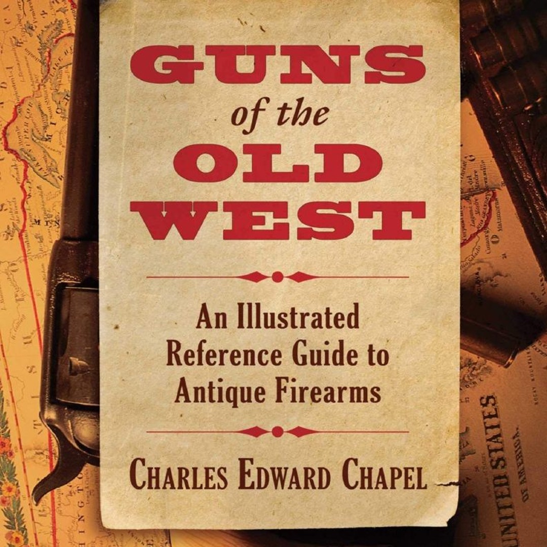 Stream [PDF] Guns of the Old West: An Illustrated Reference Guide to ...