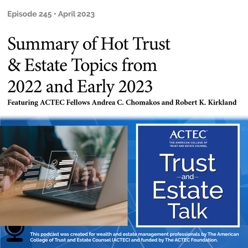 Stream Summary of Hot Trust & Estate Topics from 2022 and Early 2023 by ...