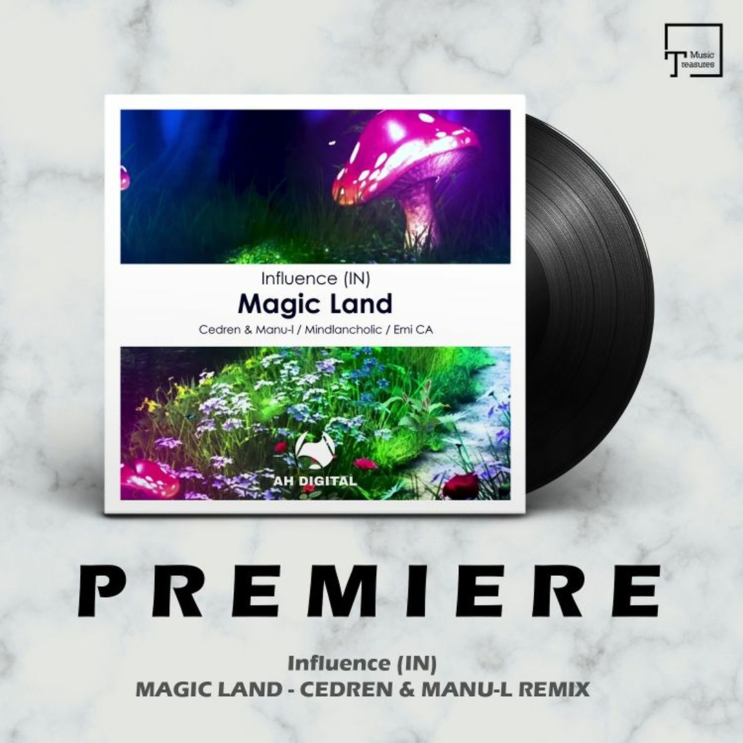 Stream PREMIERE: Influence (IN) - Magic Land (Cedren & Manu-L Remix ...