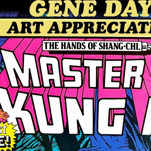 Stream Master of Kung Fu -- Gene Day Art Appreciation by Cartoonist ...