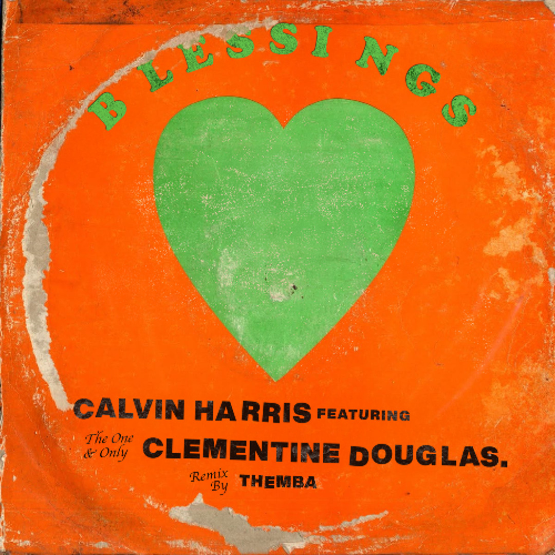 Stream Blessings (THEMBA Remix) by Calvin Harris | Listen online for free on SoundCloud