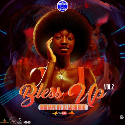 Stream Mixtape Bless Up 0.2 By Captain Good Mix by Dj Good mix | Listen ...