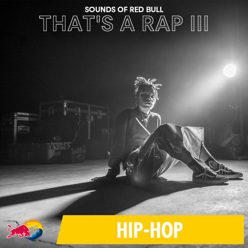 Stream Sounds Of Red Bull | Listen to That’s A Rap Iii playlist online ...