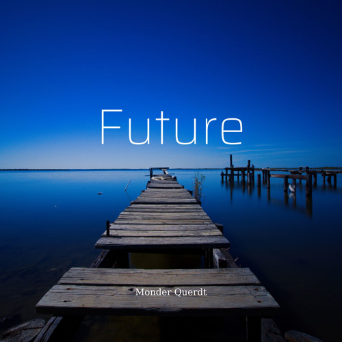 Stream Monder Querdt | Listen to Future playlist online for free on ...