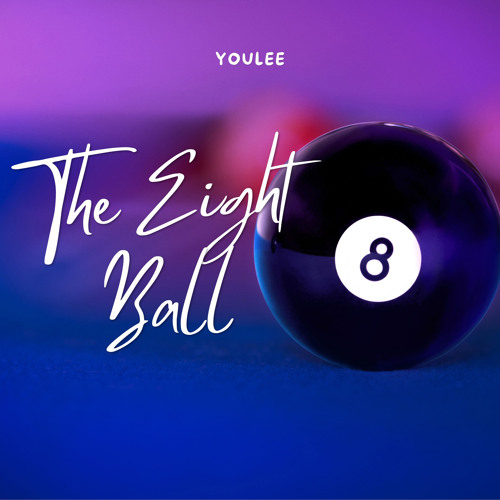 Stream YOULEE | Listen to The Eight Ball playlist online for free on SoundCloud