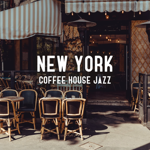 Stream Instrumental Jazz Music Ambient | Listen to New York Coffee ...
