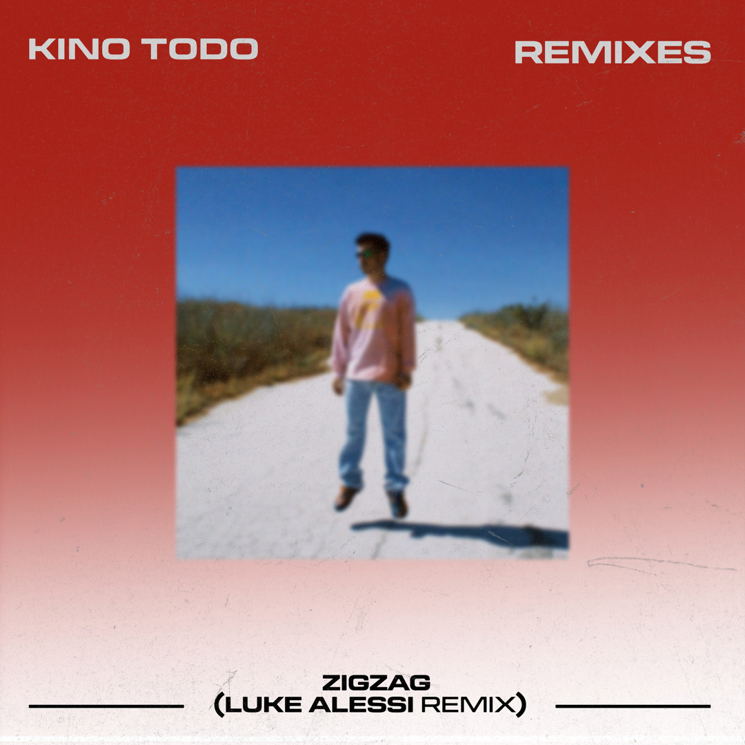 Stream Kino Todo | Listen to Zigzag (Luke Alessi Remix) playlist online ...
