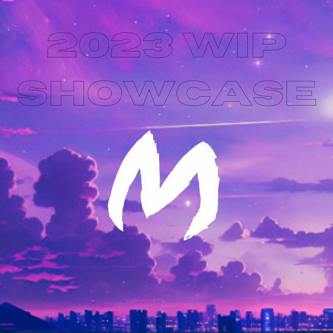 Stream Motionwave - 2023 WIP Showcase (read description) by Motionwave | Listen online for free ...
