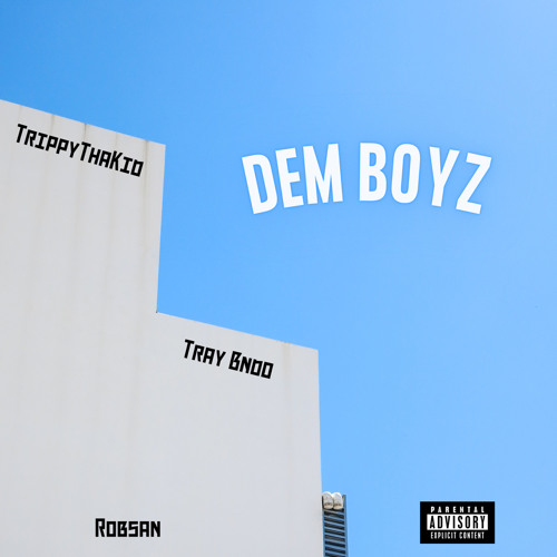 Stream TrippyThaKid x Tray Bndo x Robsan - Dem Boyz by Robsan | Listen ...
