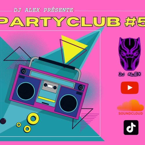 Stream 🔥PartyClub #5 By Dj Alex.MP3🔥 by 🎶Dj Alex🎶 | Listen online for ...