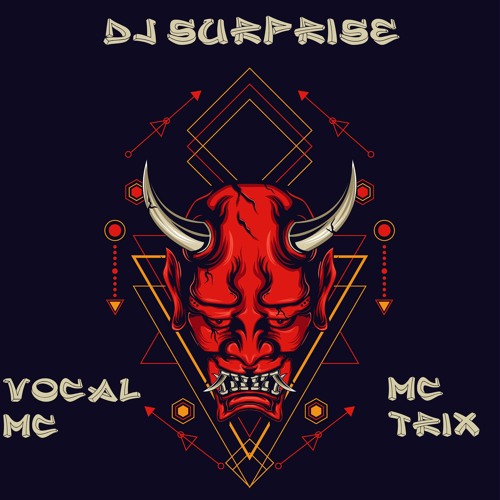 Stream Dj Surprise - Vocal Mc - Mc Trix by Trix | Listen online for ...