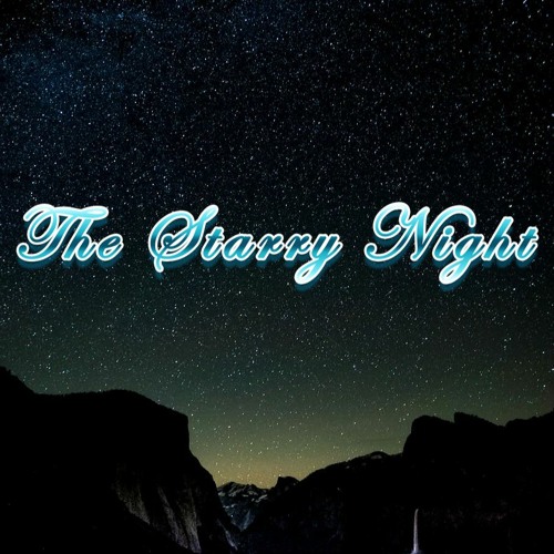 Stream The Starry Night [Starry Musical Cover] by Charaito | Listen ...