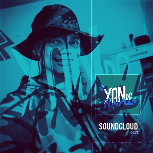 Stream MovimentaÇÃo Das Novinhas Safada Dj Yan Do Final Teste