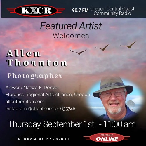 Stream episode Featured Artist with Photographer Allen Thornton by KXCR ...