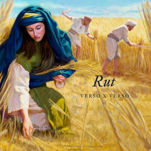 Stream episode Rut 4 (3a. Parte) La fe que produce semillas de reino by ...