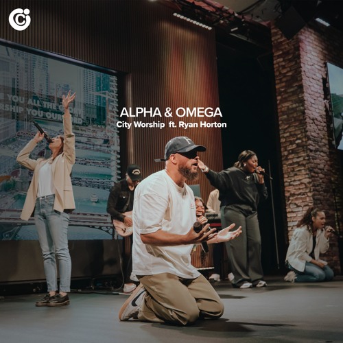 Stream Alpha & Omega Ft. Ryan Horton by CITY WORSHIP | Listen online ...