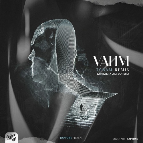 Stream 30bam Remix Vahm Bahram X Ali Sorena By Raptune Label