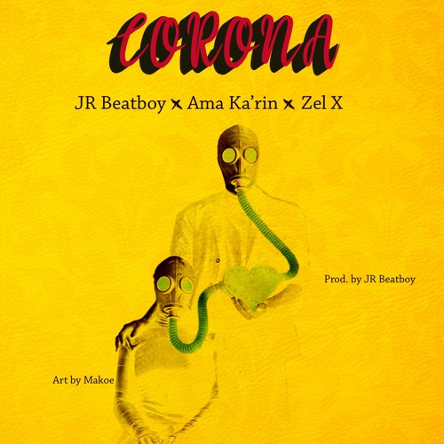Stream CORONA - JRBeatboy X Ama Ka'rin X Zel X by JR (BeatBoy) | Listen ...