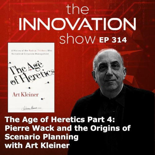 Stream episode Pierre Wack and the Origins of Scenario Planning with ...