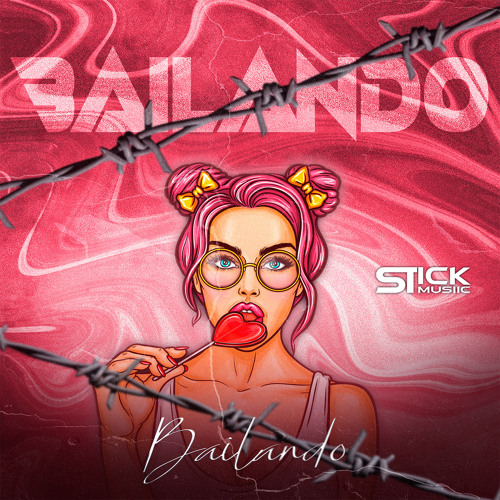 Stream Stick Musiic - Bailando (Descarga En Comprar) by Stick Musiic ...