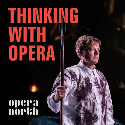 Stream Thinking with Opera 06: Parsifal with Alex Ross and Dr. Áine ...