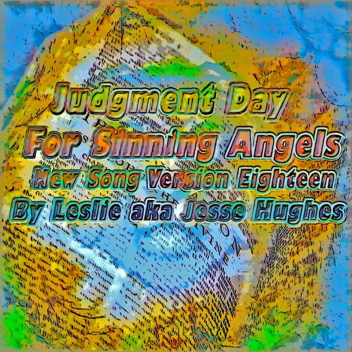 Stream Judgment Day For Sinning Angels New Song Eighteen by RootofJesse ...