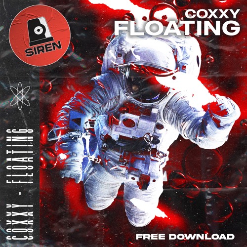 Stream Coxxy - Floating [FREE DOWNLOAD] by SIREN | Listen online for ...