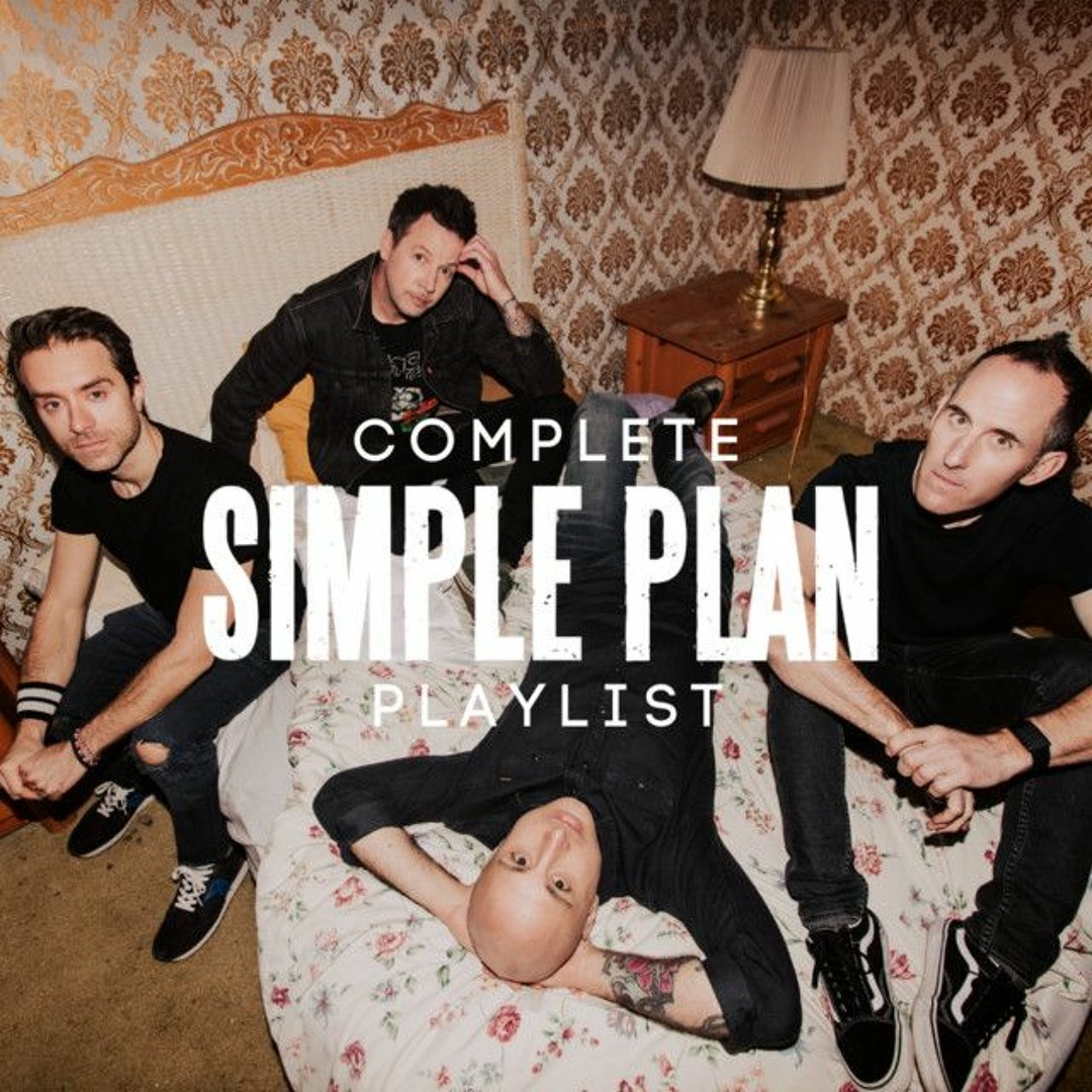 Stream Simple Plan | Listen to Complete Simple Plan Playlist playlist ...