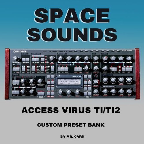Stream My Card - Access Virus TI | TI2 – Space Sounds by SynthPresets | Listen online for free ...